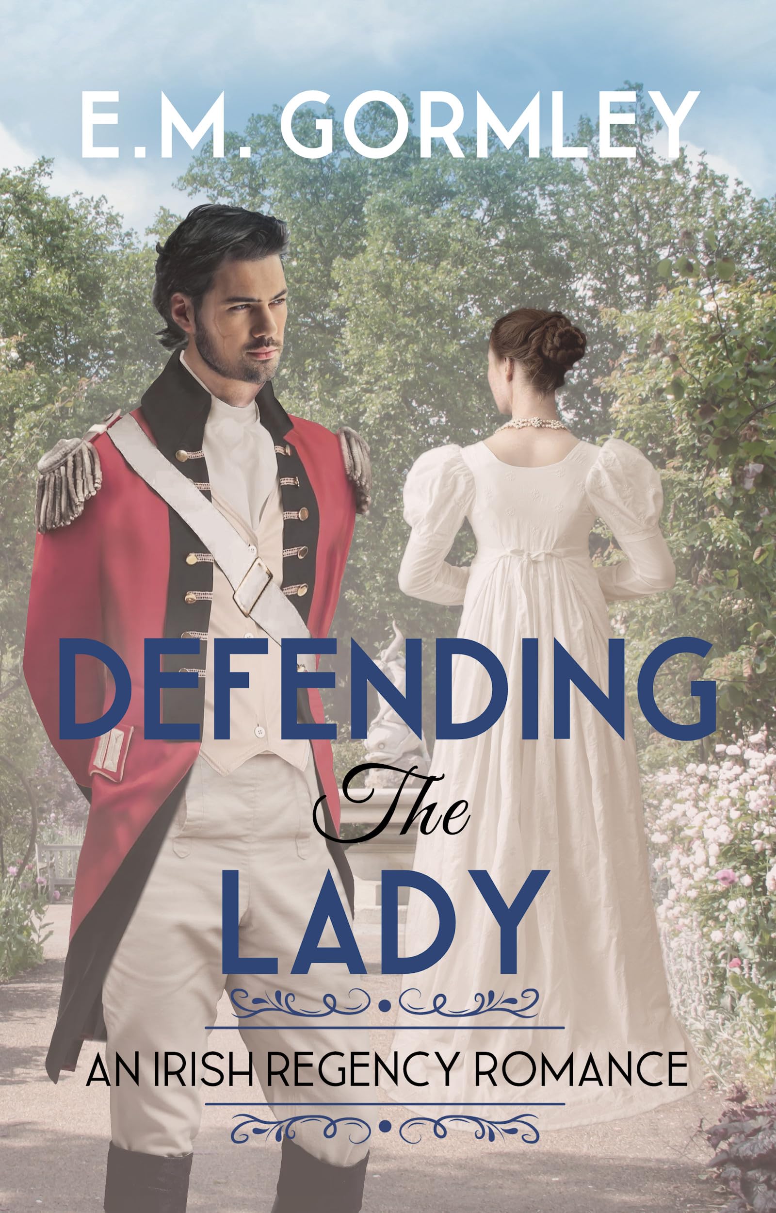 Defending the Lady (An Irish Regency Romance Book 1) by E. M. Gormley ...