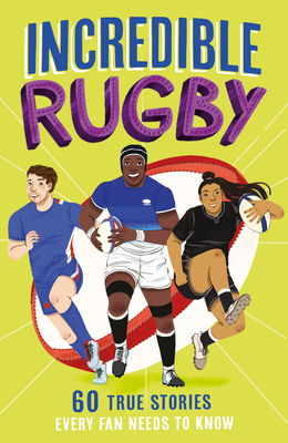 Incredible Rugby: A new fun-filled, illustrated children’s book packed ...