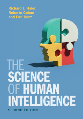 The Science of Human Intelligence by Richard J Haier | Goodreads