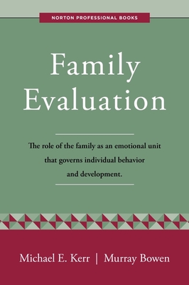 Family Evaluation by Murray Bowen M.D. | Goodreads