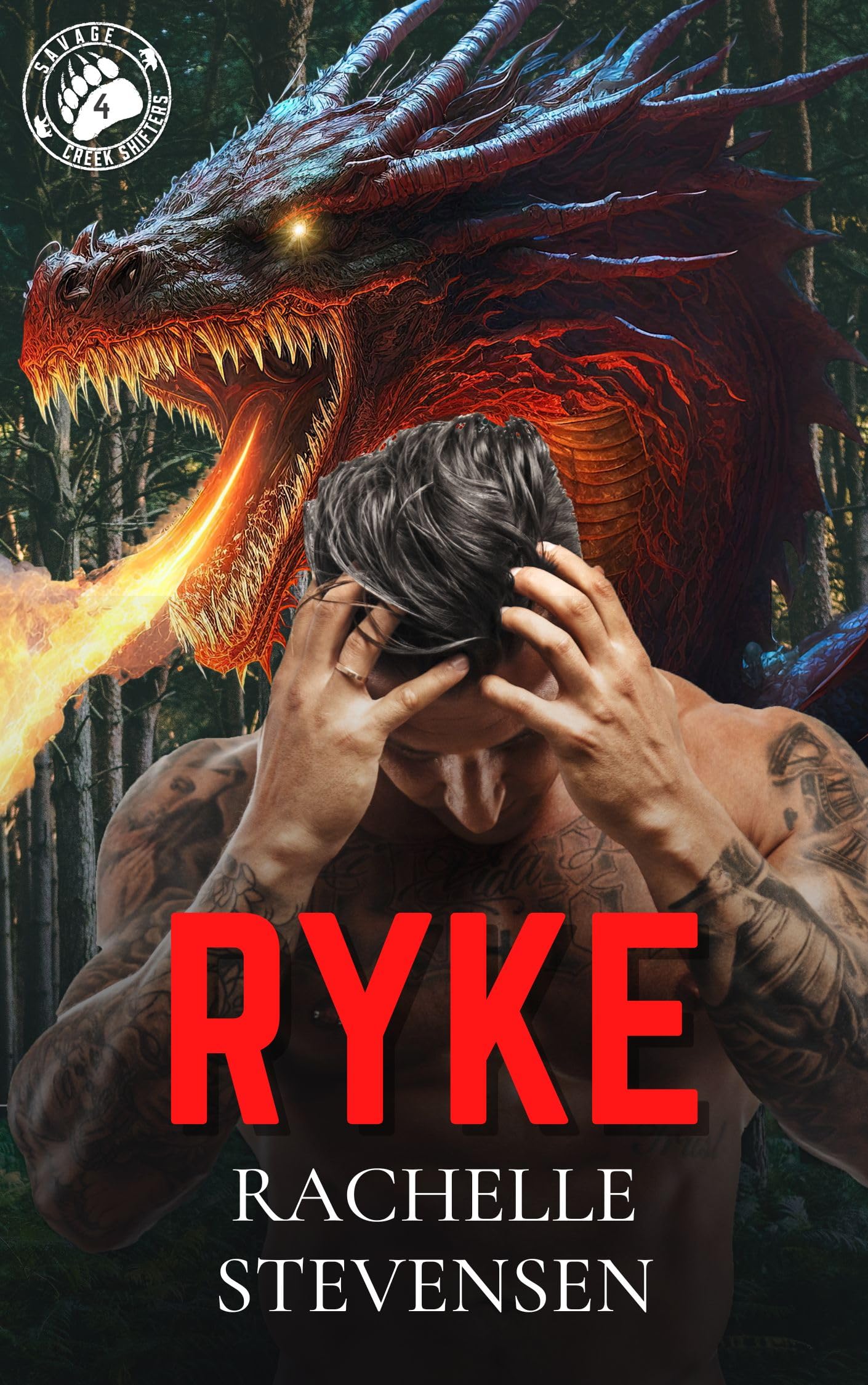 Ryke: Savage Creek Shifters 4 by Rachelle Stevensen | Goodreads