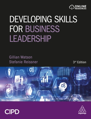 Developing Skills for Business Leadership: Building Personal ...