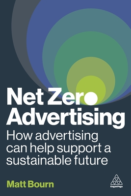 Sustainable Advertising: How Advertising Can Support a Better Future by ...