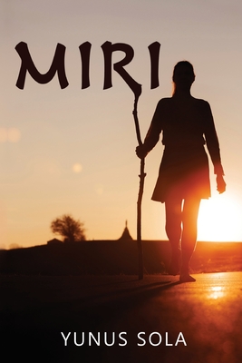 Miri by Yunus Sola | Goodreads