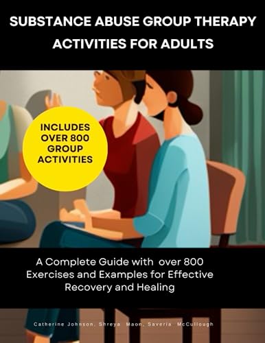 Substance Abuse Group Therapy Activities for Adults: A Complete Guide ...