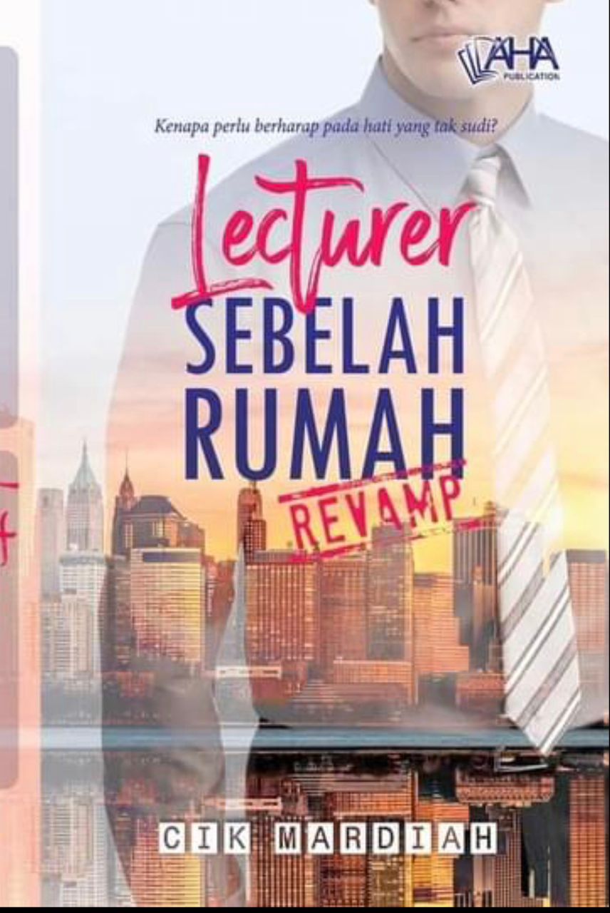 Lecturer Sebelah Rumah Revamp by Cik Mardiah | Goodreads