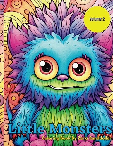 Little Monsters Coloring Book: Calm Your Little Monsters With a Fun ...