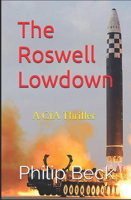 The Roswell Lowdown: A CIA Thriller (Fastball) by Philip Beck | Goodreads
