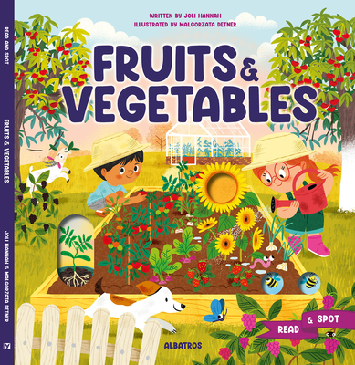 Fruits and Vegetables (Read & Spot) by Joli Hannah | Goodreads