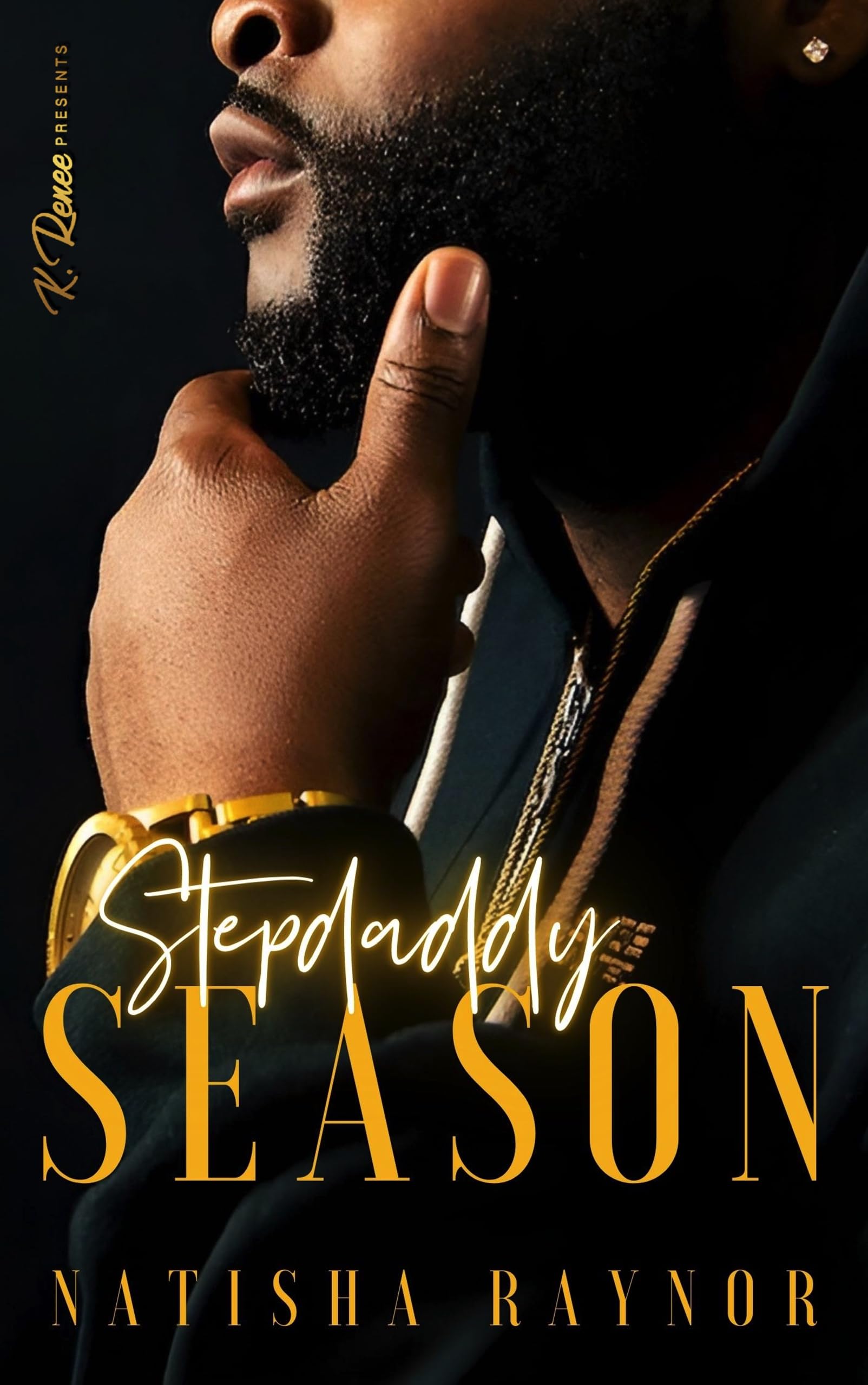 Stepdaddy Season By Natisha Raynor Goodreads