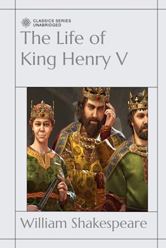 The Life of King Henry V by William Shakespeare | Goodreads