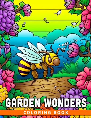 Garden Wonders Coloring Book: Discover a World of Colorful Blooms, Cute ...
