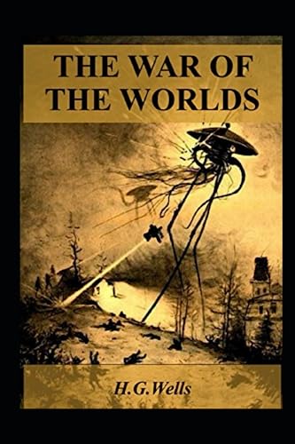 The War of the Worlds annotated by H.G. Wells | Goodreads