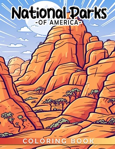 National Parks of America Coloring Book: An Inspirational Coloring Book ...