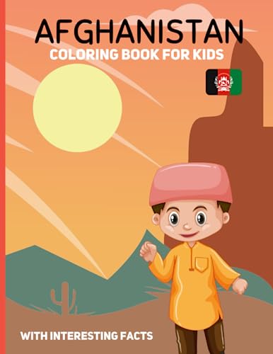 Afghanistan Coloring Book For Kid: With Interesting Facts by Grant ...