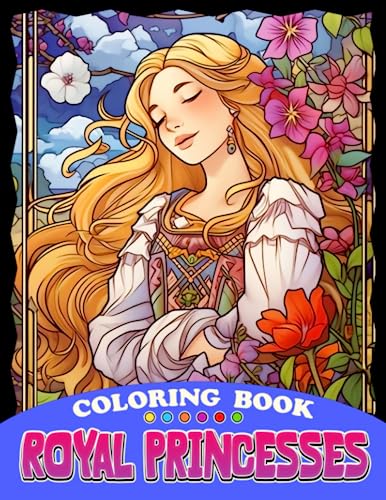 Royal Princesses Coloring Book: Color and Discover the Stories of ...