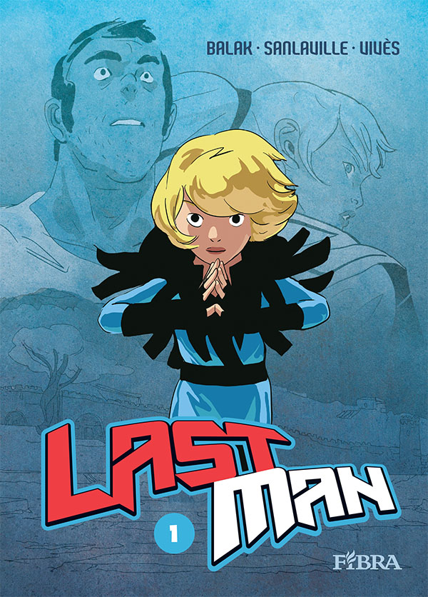 Lastman 1 (Lastman #1-3) by Balak | Goodreads