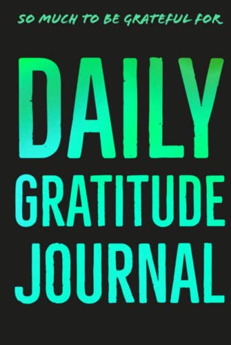 Daily gratitude journal: 365 days (52 weeks) Gratitude journal for ...