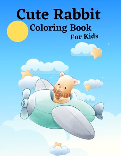 Cute Rabbit Coloring Book For Kids: Interesting rabbit book for your ...