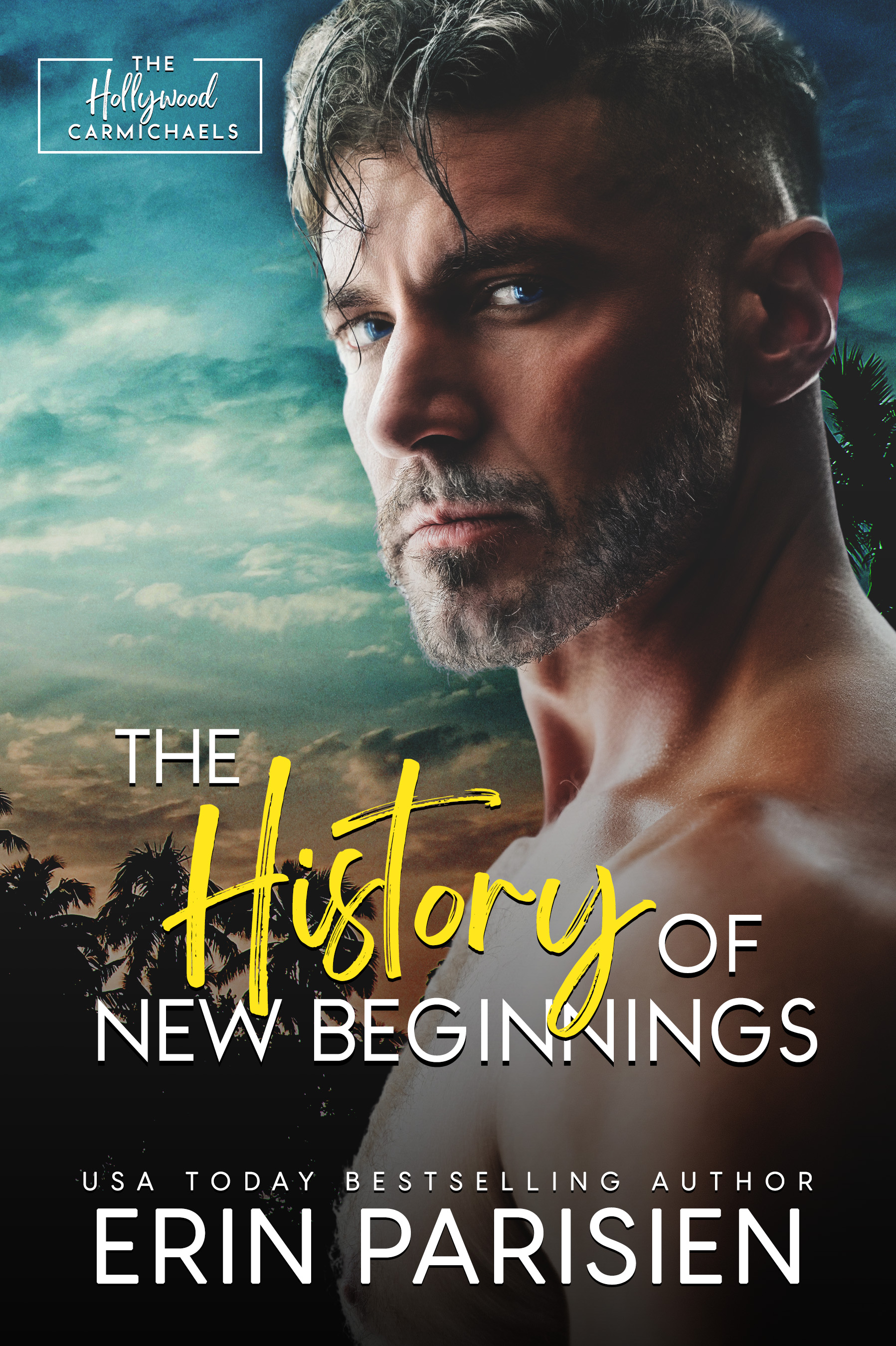 The History of New Beginnings by Erin Parisien | Goodreads