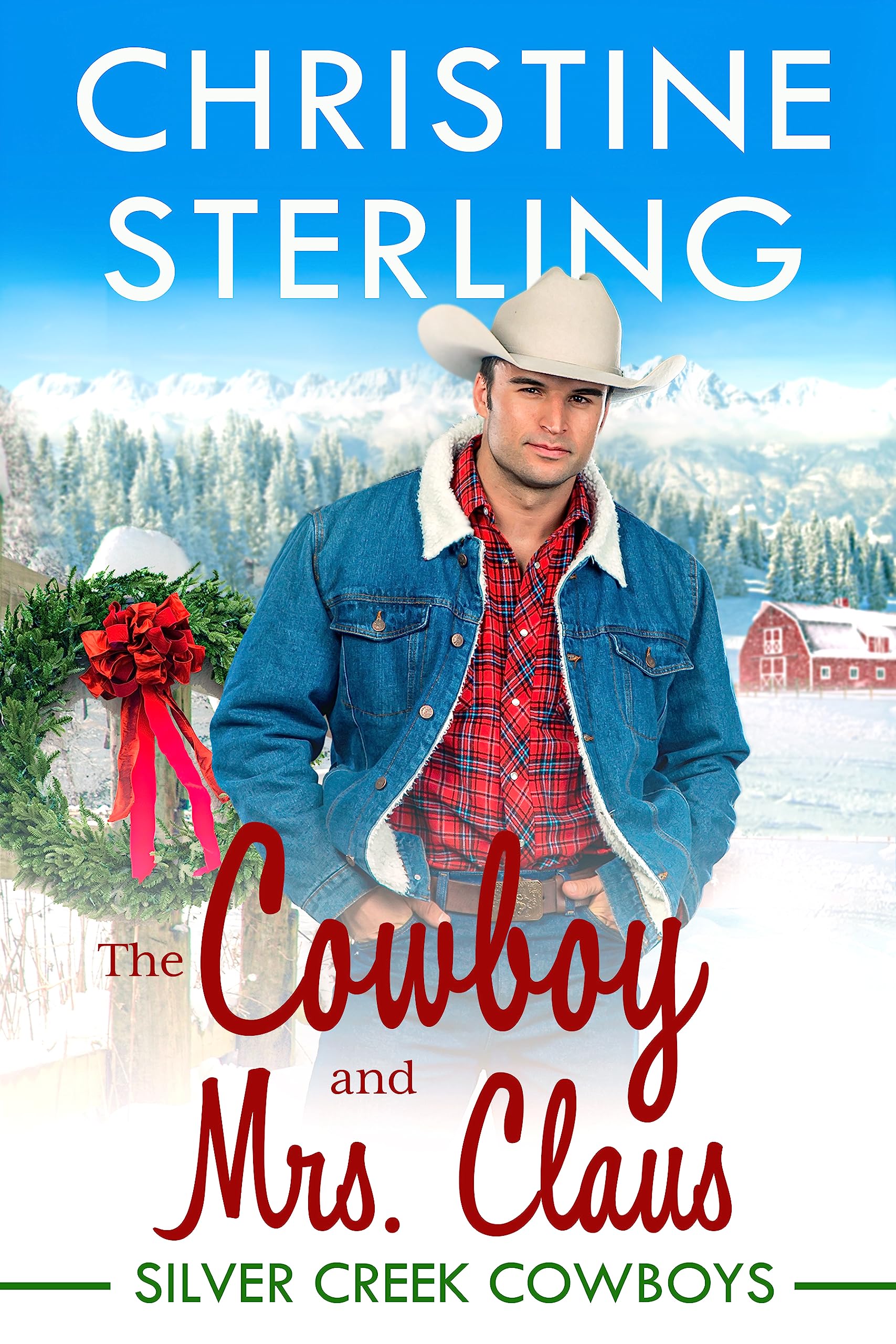 The Cowboy and Mrs. Claus: A sweet single dad holiday romance by ...