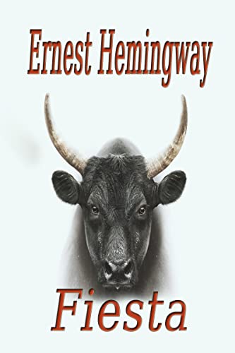 Fiesta (Spanish Edition) by Ernest Hemingway | Goodreads