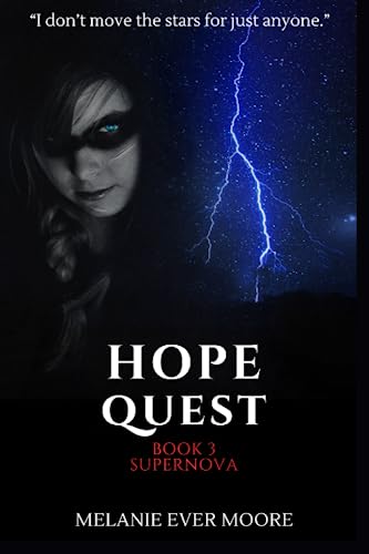 Hope Quest book 3: Supernova (Hope Quest trilogy) by melanie evermore ...