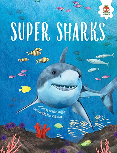 Super Sharks (Shark Safari) by Annabel Griffin | Goodreads