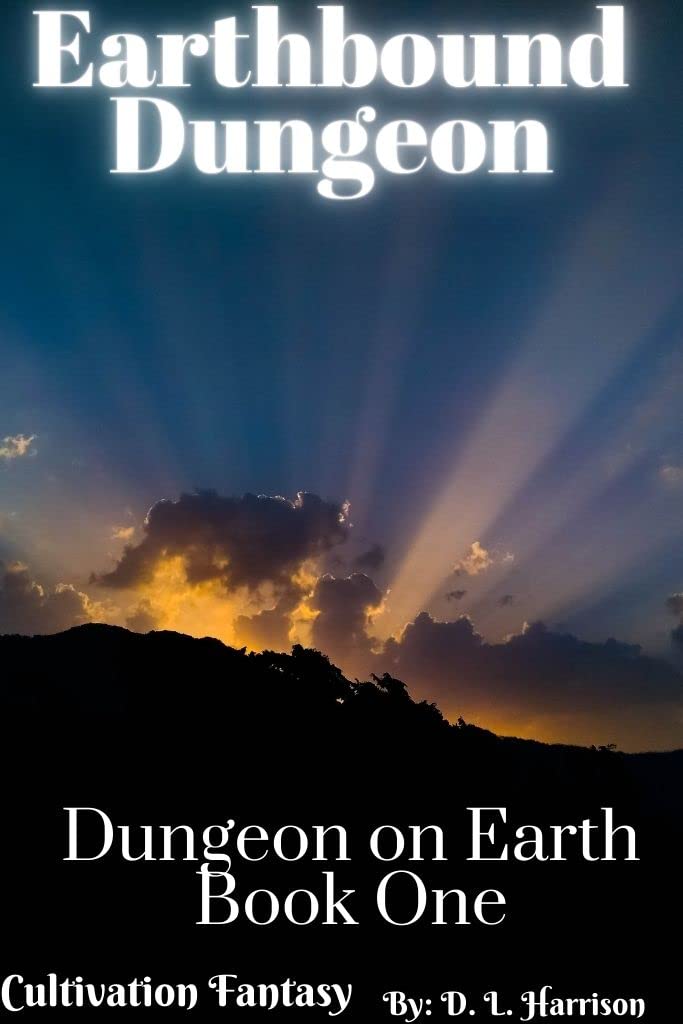 Earthbound Dungeon (Dungeon on Earth, #1) by D.L. Harrison | Goodreads