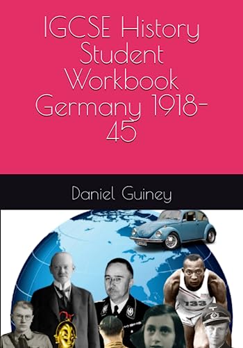 IGCSE History Student Workbook Germany 1918-45 by Mr. Daniel Joseph ...