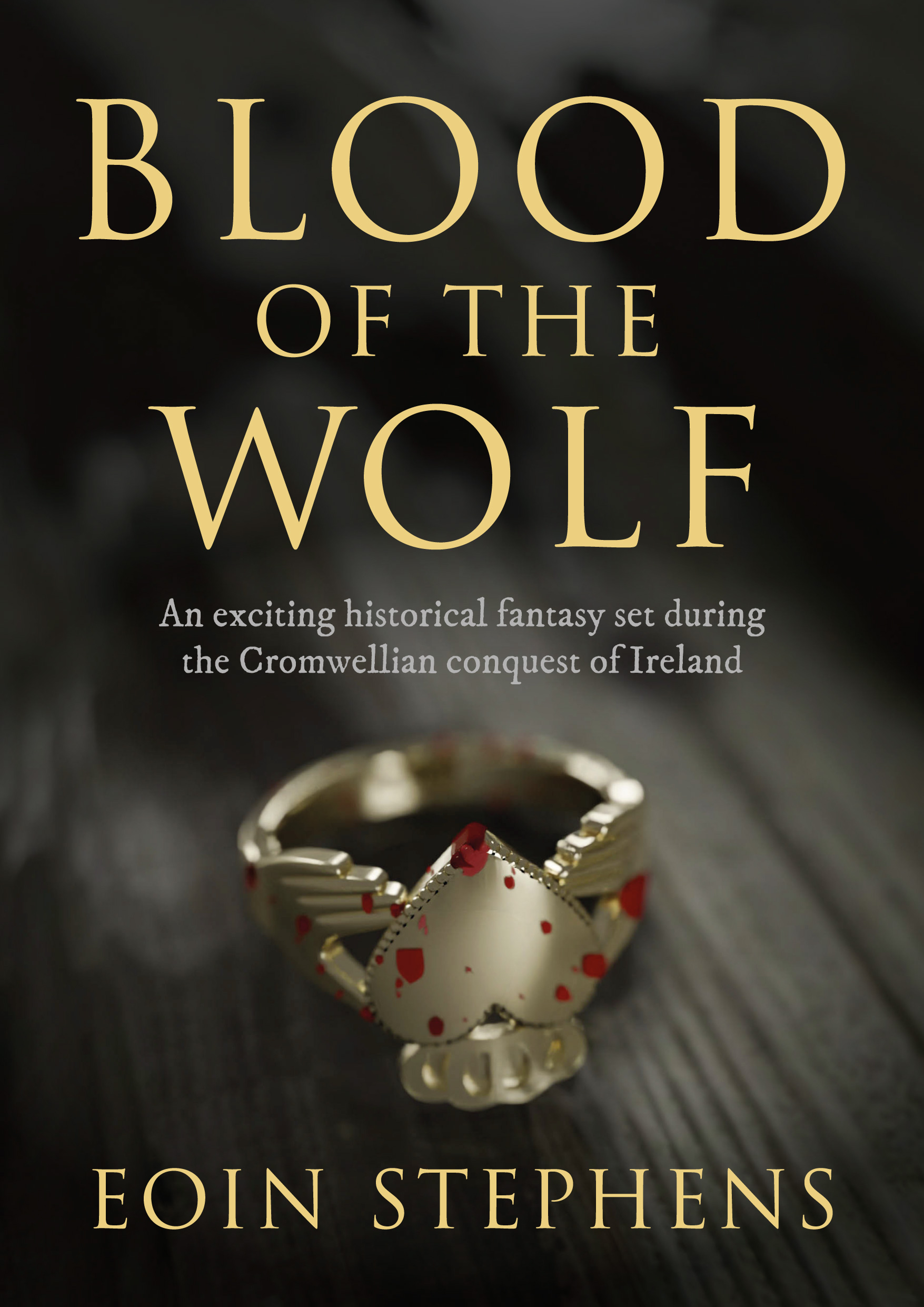 Blood of the Wolf by Eoin Stephens | Goodreads