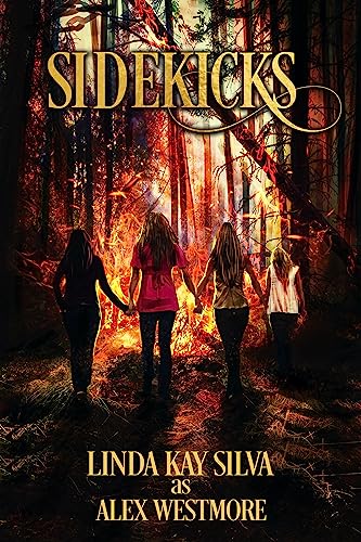 Sidekicks by Linda Kay Silva | Goodreads