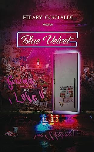 Blue Velvet (Italian Edition) by Hilary Contaldi | Goodreads