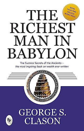 The Richest Man in Babylon: Deluxe Hardbound Edition by George S Clason ...
