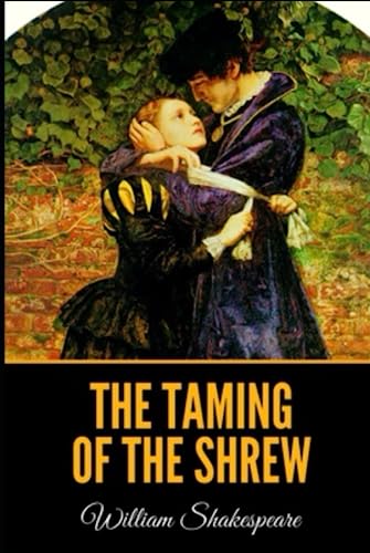 The Taming of the Shrew by William Shakespeare by William Shakespeare ...