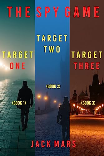 The Spy Game Thriller Bundle: Target One (#1), Target Two (#2), and Target Three by Jack Mars ...