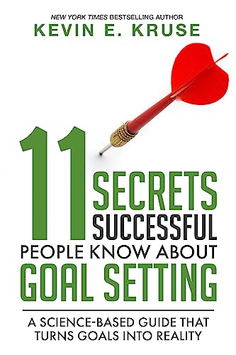11 Secrets Successful People Know About Goal Setting: A Science-Based ...