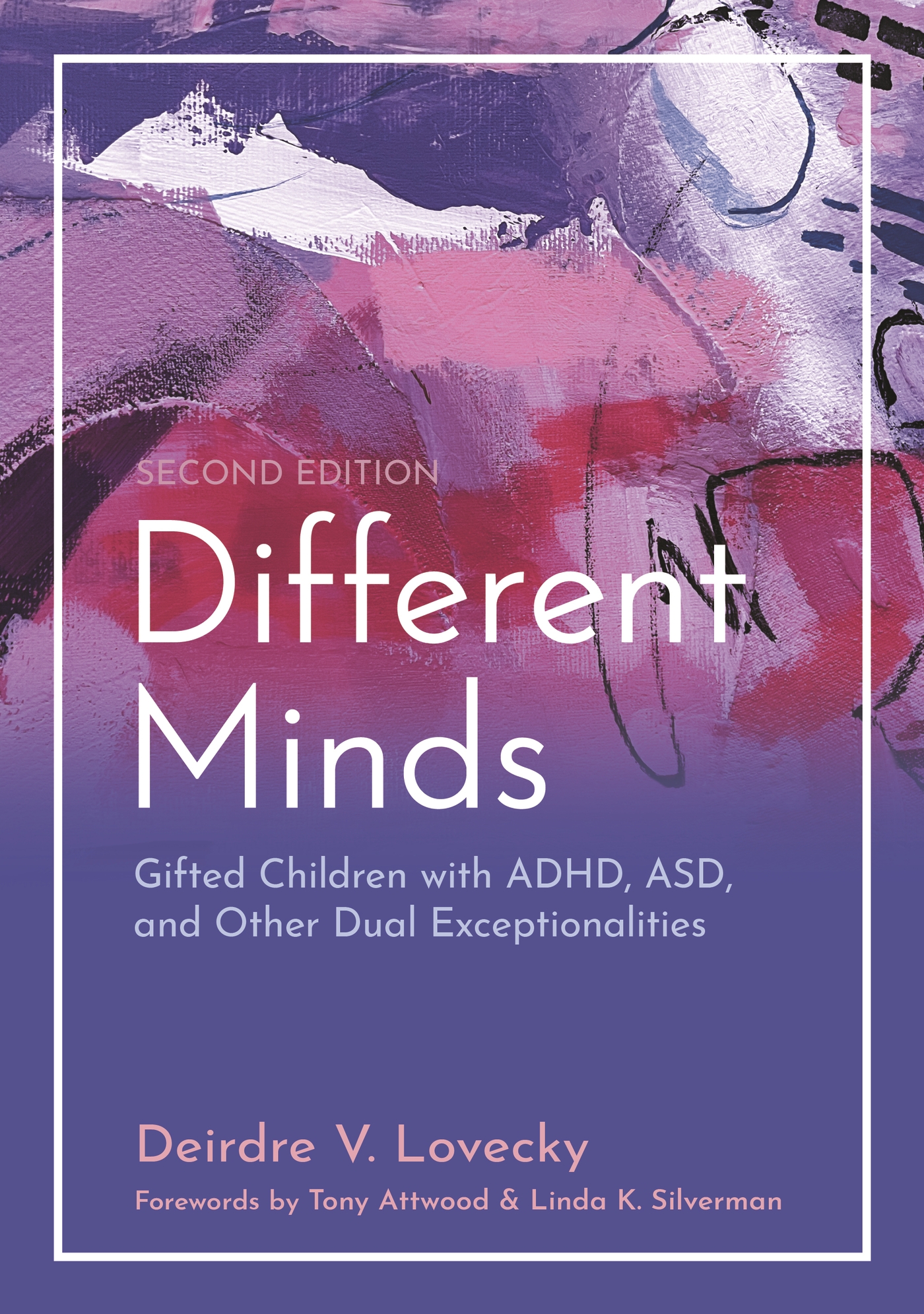 Different Minds by Deirdre V. Lovecky | Goodreads