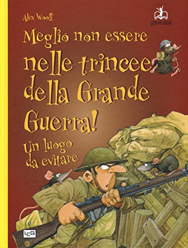 Meglio non essere nelle trincee della grande guerra! Un luogo da ...