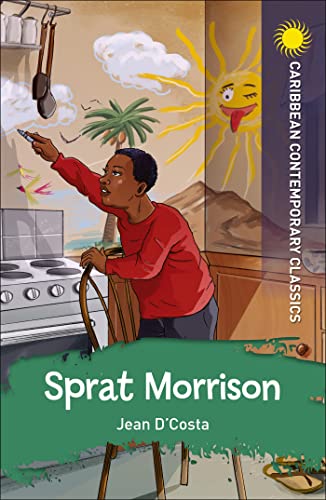 Sprat Morrison (Caribbean Contemporary Classics) by Jean D'Costa ...