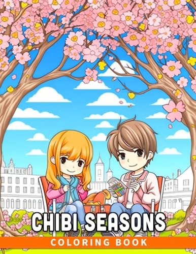 Chibi Seasons Coloring Book: A Fun Coloring Book to Learn About Seasons ...