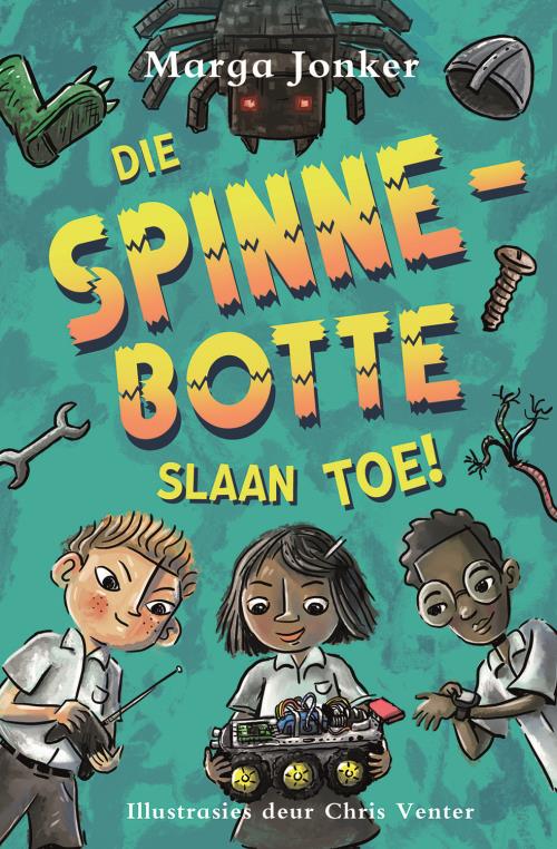 Spinnebotte slaan toe!, Die by Marga Jonker | Goodreads
