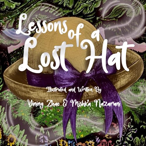 Lessons of a Lost Hat by Yining Zhao | Goodreads