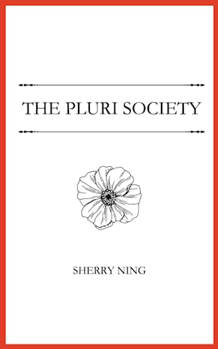 The Pluri Society by Sherry Ning | Goodreads