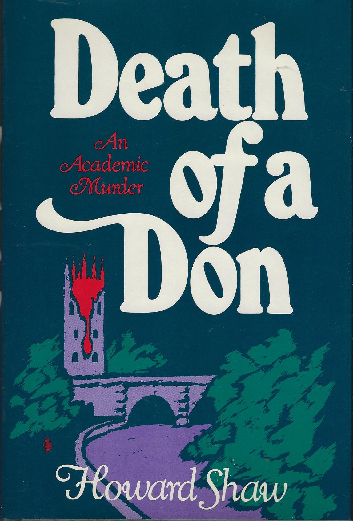 Death of a Don by Howard Shaw | Goodreads
