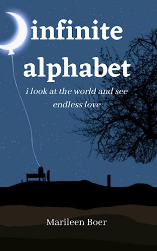 infinite alphabet: i look at the world and see endless love by Marileen ...