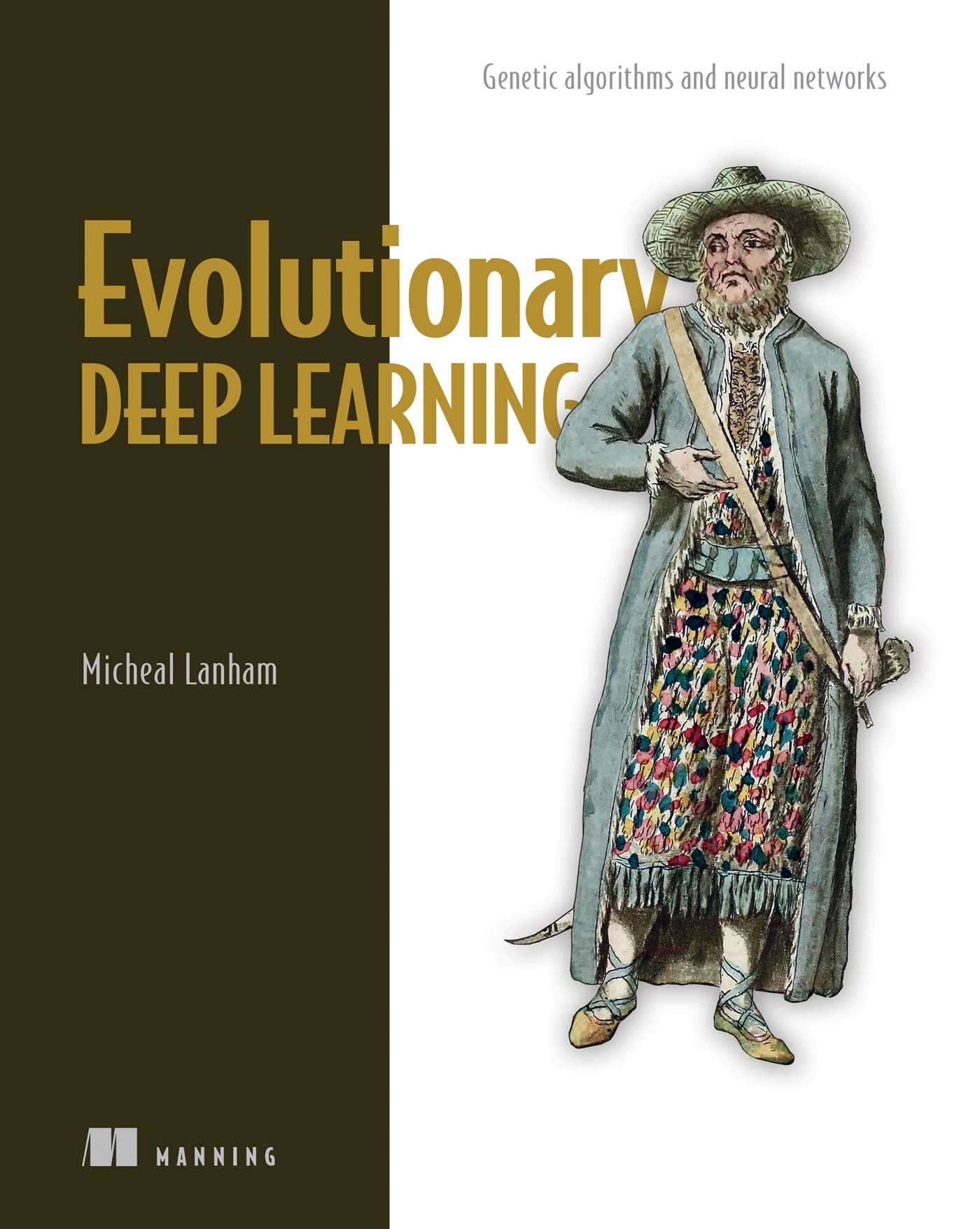Evolutionary Deep Learning: Genetic algorithms and neural networks by ...