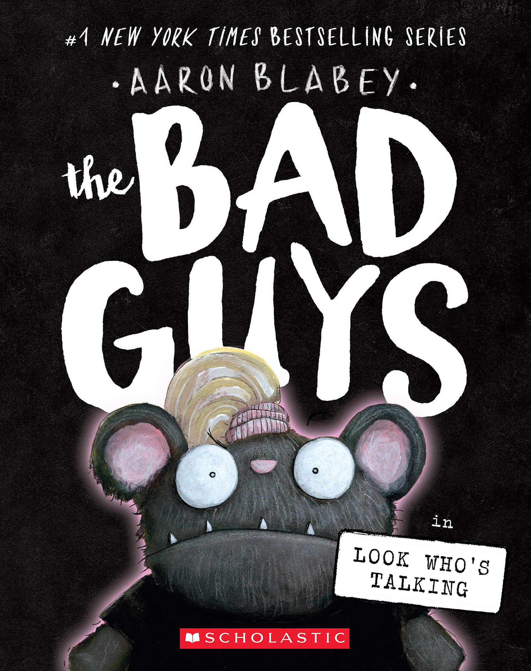 The Bad Guys in Look Who's Talking (The Bad Guys #18) by Aaron Blabey ...