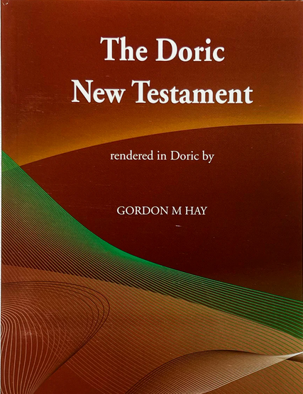 The Doric New Testament by Gordon McKenzie Hay | Goodreads