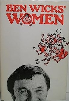 Ben Wicks' Women by Ben Wicks | Goodreads